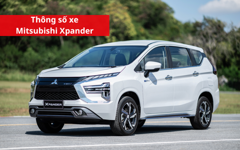 Thông số kỹ thuật Mitsubishi Xpander 2025 - thitruongxe.net